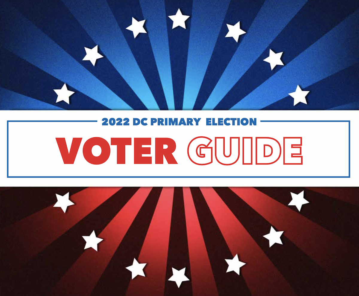 2022 D.C. Primary Election Voter Guide - The Washington Informer