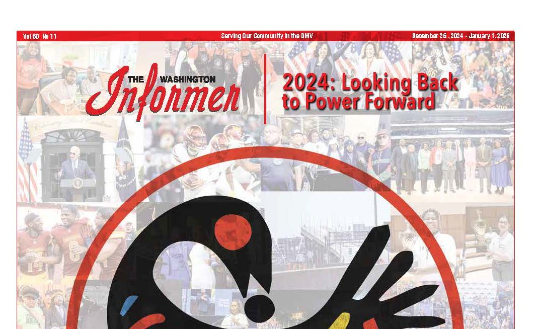 12-26-2024 Informer Edition - The Washington Informer